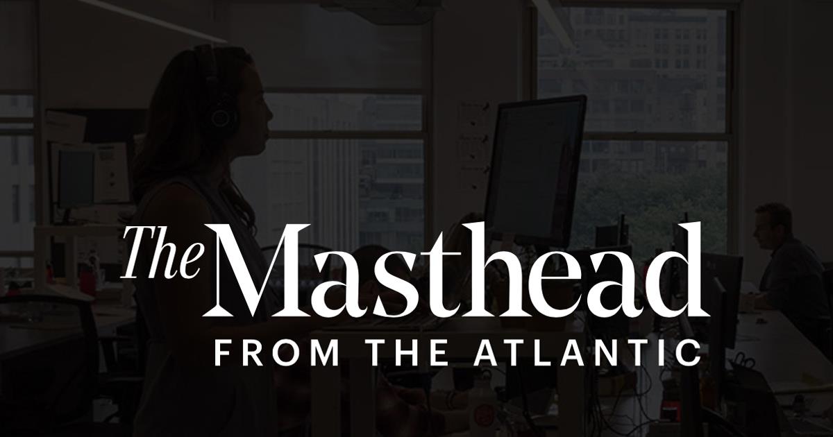 The Atlantic introduces premium membership: The Masthead - FIPP