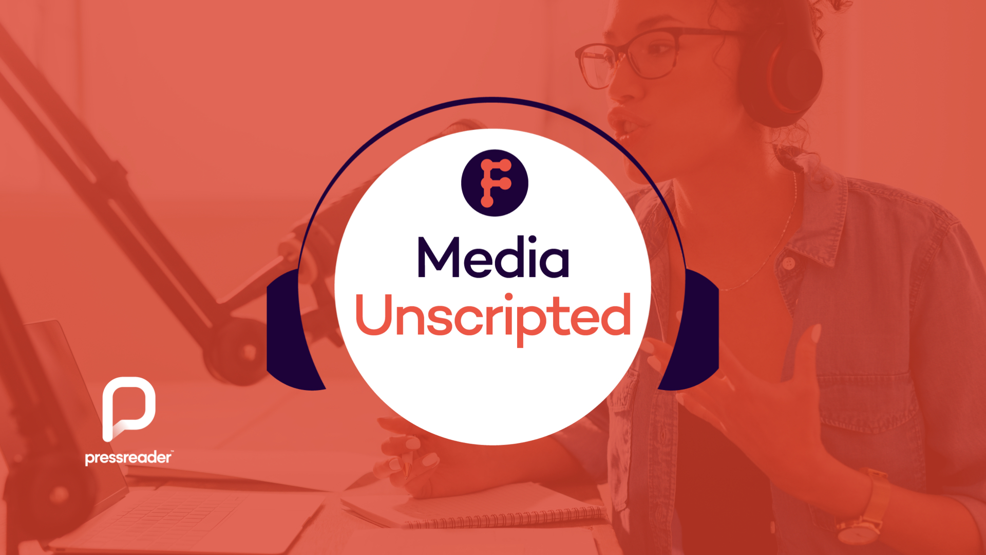 Media Unscripted: new global industry podcast launched - FIPP