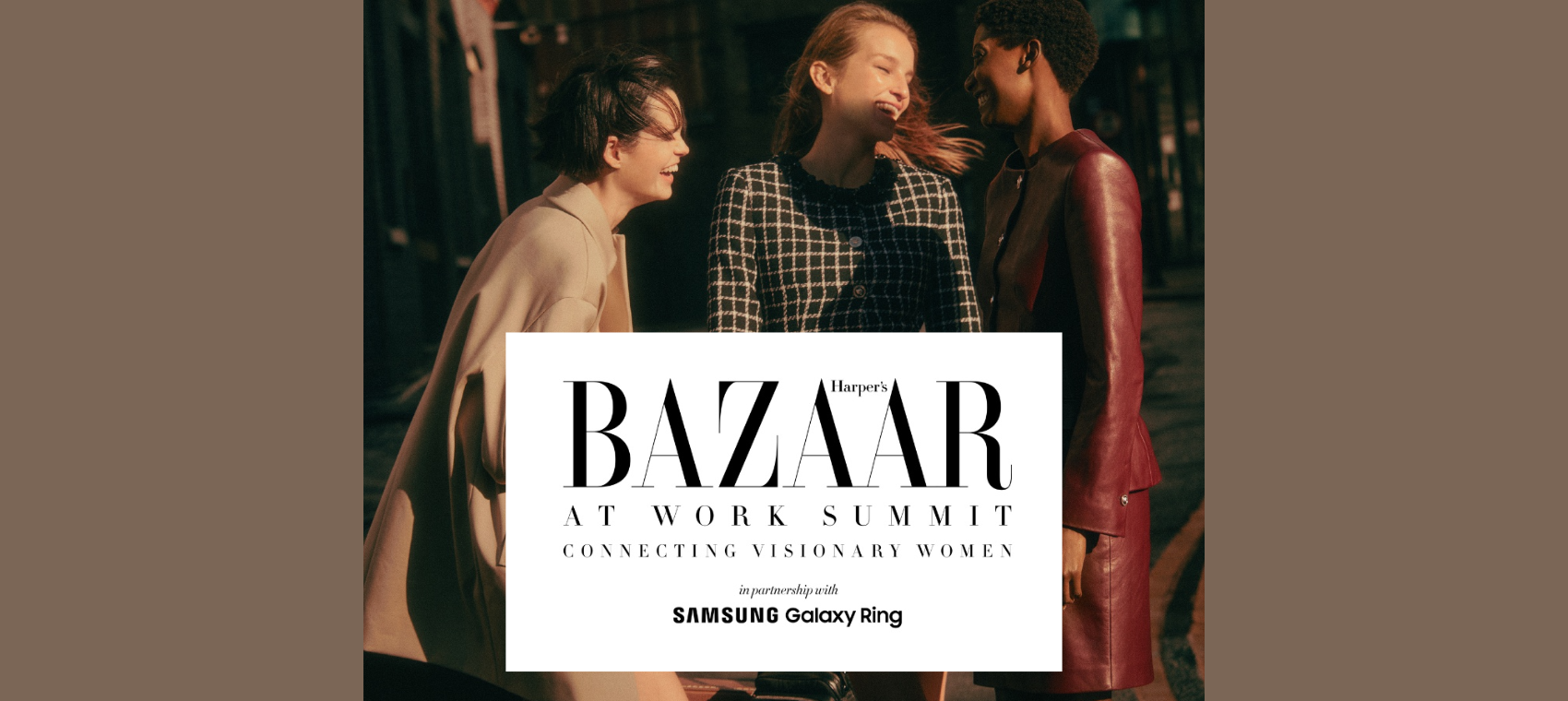 The Bazaar At Work Summit returns in partnership with the Samsung ...